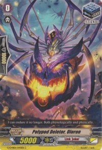 Polypod Deletor, Oloron - G-CMB01: Vanguard & Deletor - Cardfight Vanguard