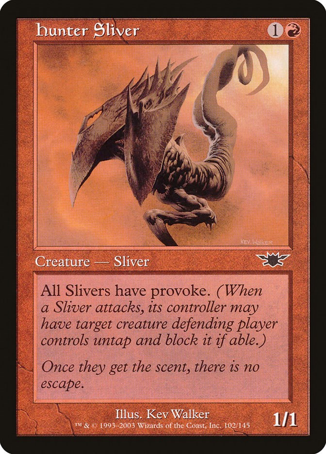 Hunter Sliver - Legions - Magic: The Gathering