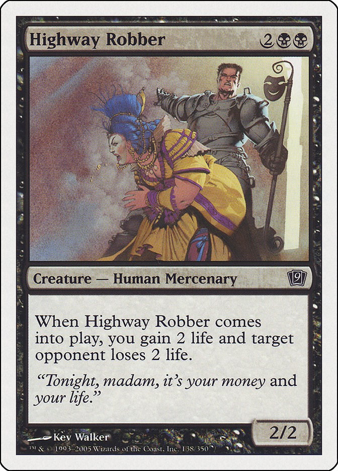 Highway Robber - 9th Edition - Magic: The Gathering