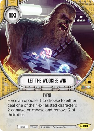 Let The Wookiee Win - Awakenings - Star Wars: Destiny