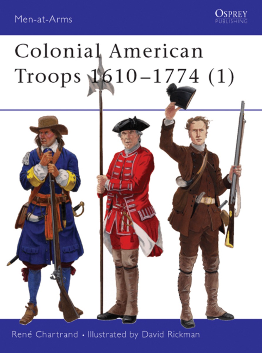 Colonial American Troops 1610-1774 (1) - Osprey Books - Books