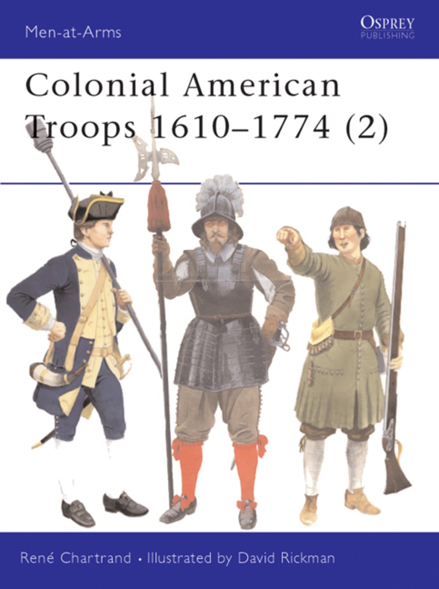 Colonial American Troops 1610-1774 (2) - Osprey Books - Books