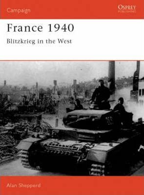 France 1940: Blitzkrieg in the West - Osprey Books - Books