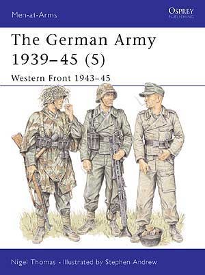German Army 1939-45 (5): Western Front 1943-45 - Osprey Books - Books