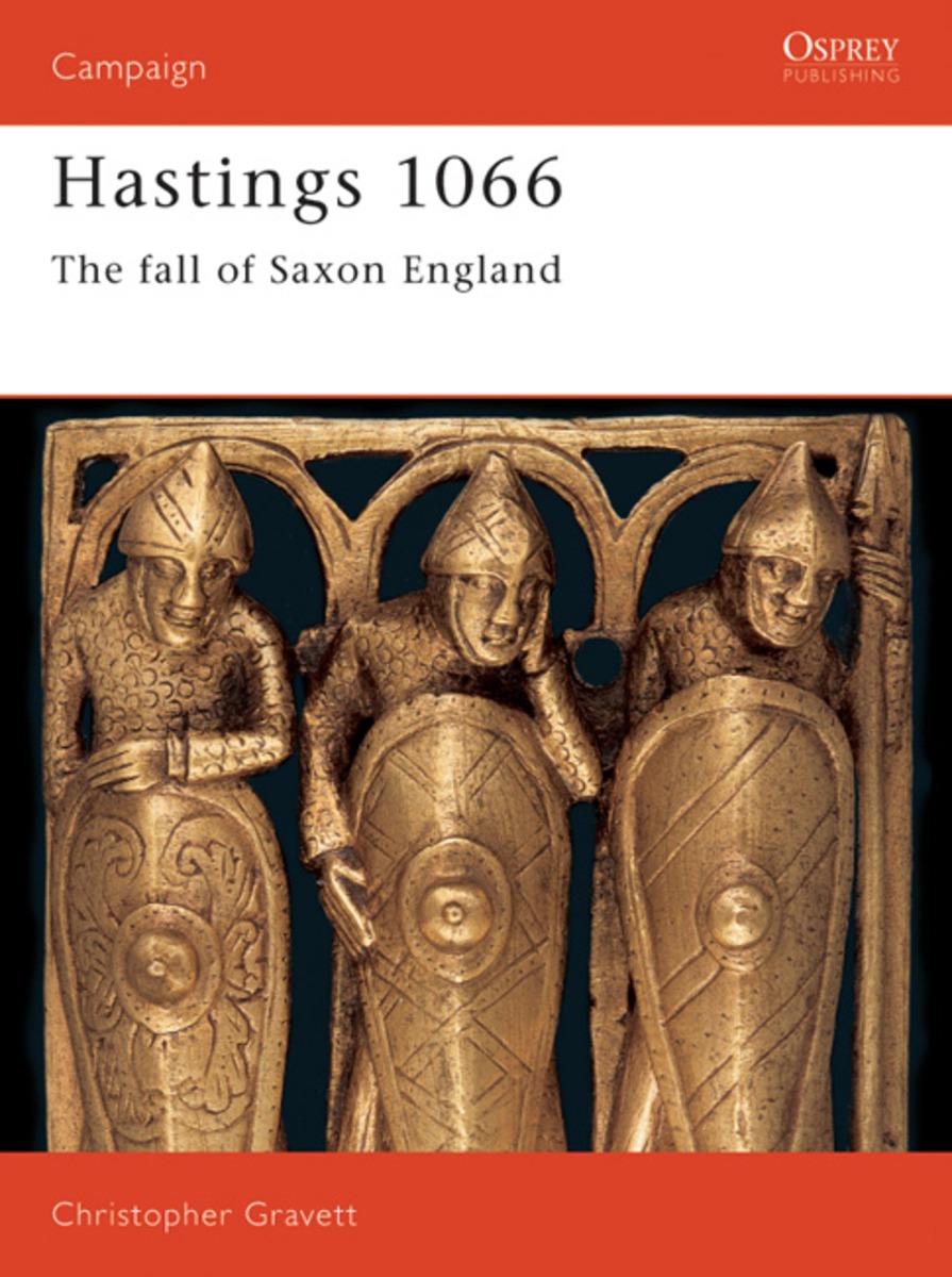 Hastings 1066: The Fall of Saxon England - Osprey Books - Books