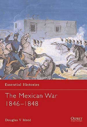 Mexican War 1846-1848 - Osprey Books - Books