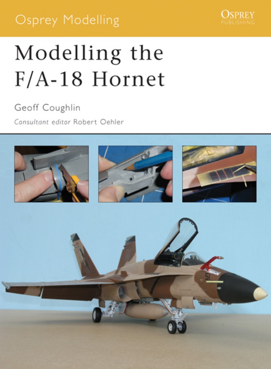 Modelling the F/A-18 Hornet - Osprey Books - Books