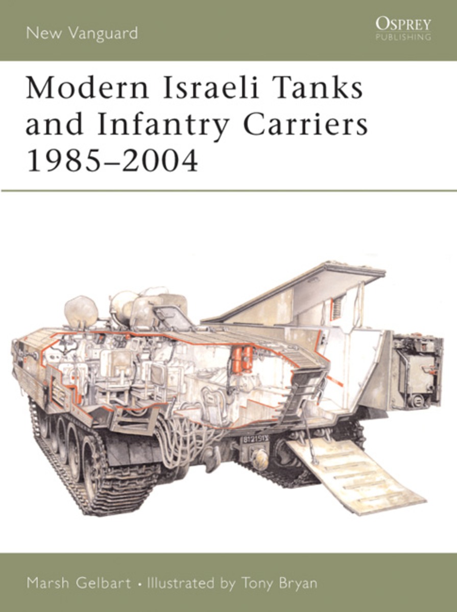 Modern Israeli Tanks and Infantry Carriers 1985-2004 - Osprey Books - Books