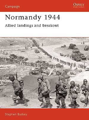 Normandy 1944: Allied Landings and Breakout - Osprey Books - Books