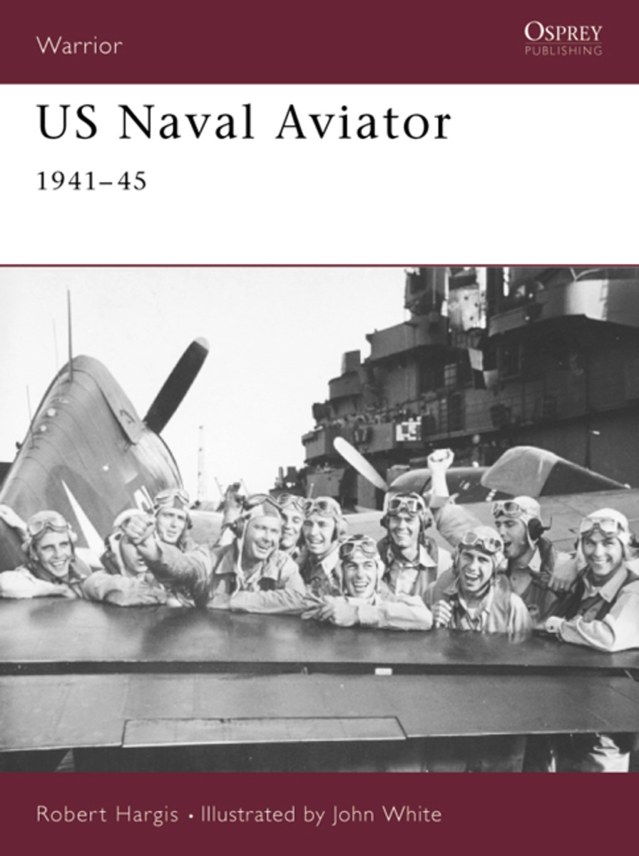 US Naval Aviator: 1941-45 - Osprey Books - Books