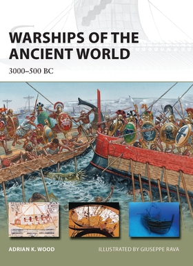 Warships of the Ancient World: 3000-500 BC - Osprey Books - Books