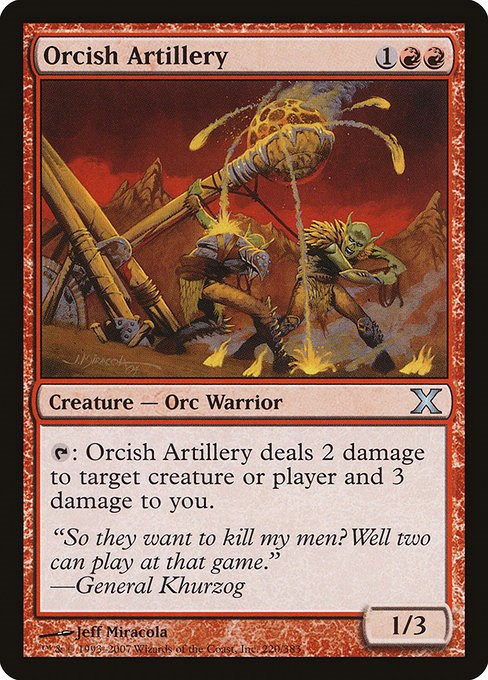 Orcish Artillery - 10th Edition - Magic: The Gathering