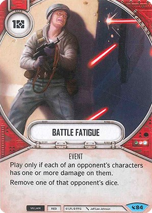 Battle Fatigue - Legacies - Star Wars: Destiny