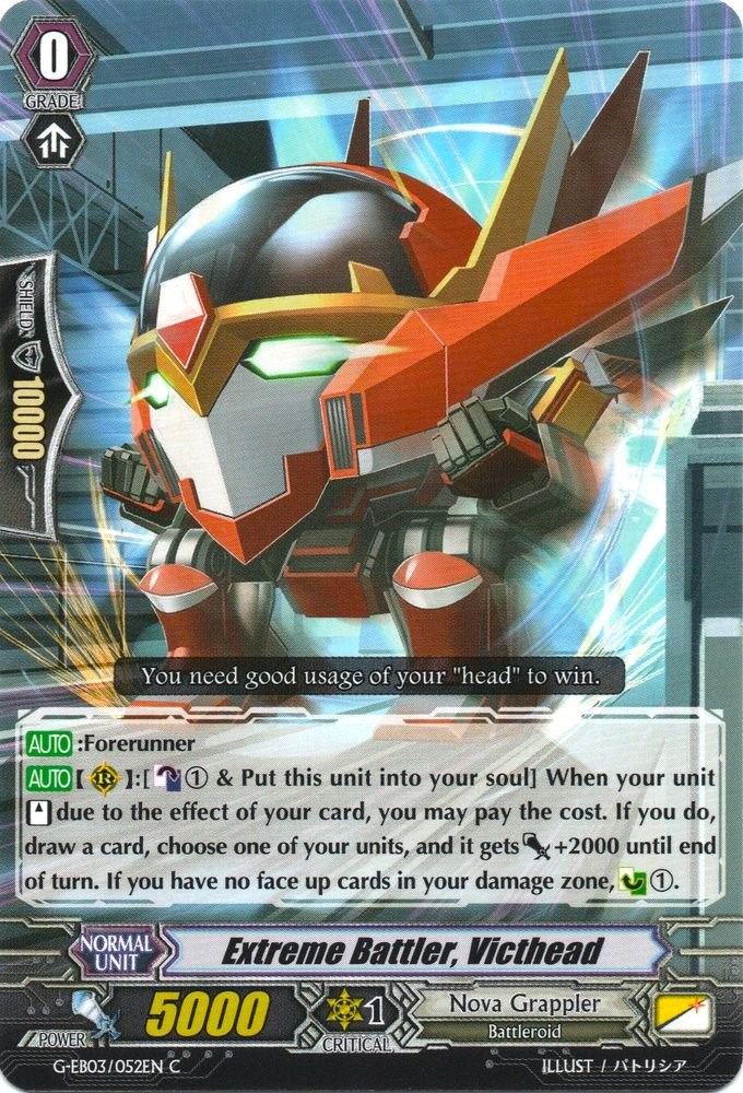 Extreme Battler, Victhead - G-EB03: The GALAXY STAR GATE - Cardfight ...