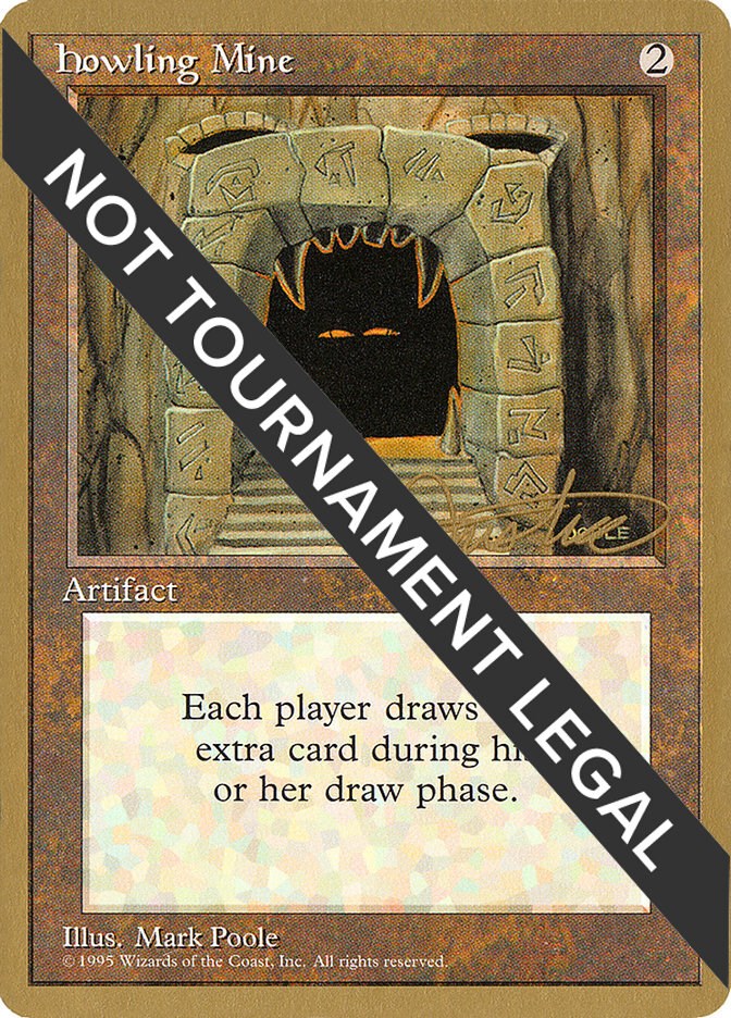 Howling Mine - 1996 Mark Justice (4ED) - World Championship Decks ...