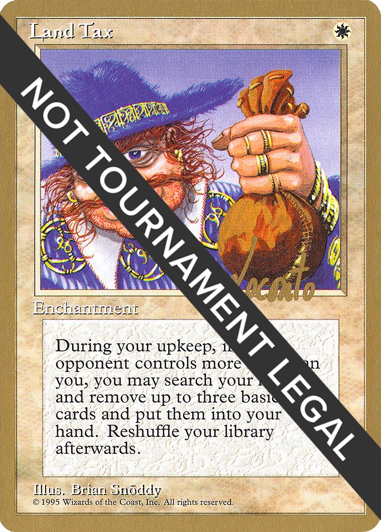 Land Tax - 1996 Michael Loconto (4ED) - World Championship Decks ...