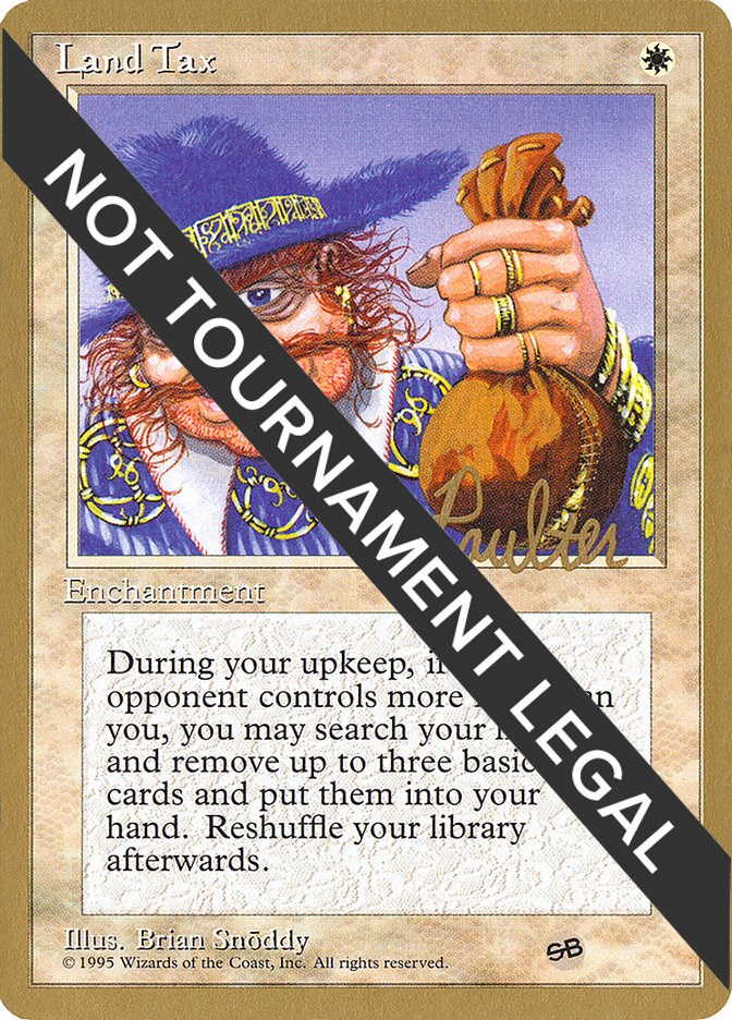 Land Tax - 1996 Preston Poulter (4ED) (SB) - World Championship Decks ...