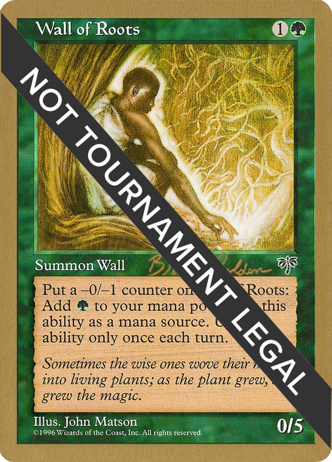 Wall of Roots - 1998 Brian Selden (MIR) - World Championship Decks ...