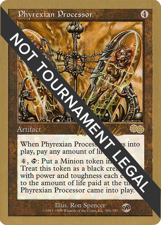 Phyrexian Processor - 1999 Kai Budde (USG) (SB) - World Championship ...