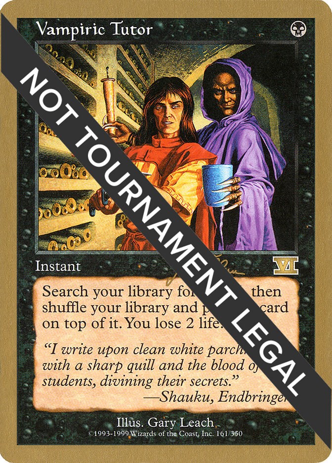 Vampiric Tutor - 1999 Jakub Slemr (6ED) - World Championship Decks ...