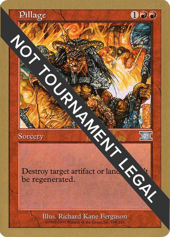 Pillage - 1999 Mark Le Pine (6ED) - World Championship Decks - Magic ...
