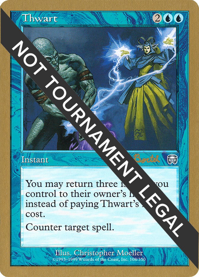 Thwart - 2001 Alex Borteh (MMQ) - World Championship Decks - Magic: The ...