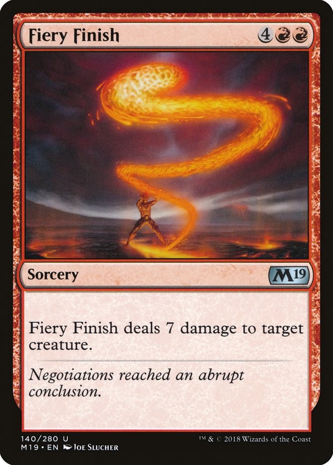 Fiery Finish - Core Set 2019 - Magic: The Gathering