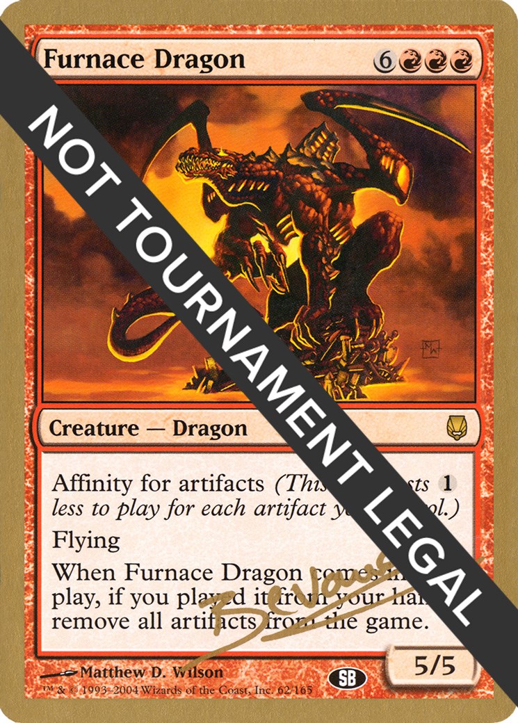 Furnace Dragon - 2004 Manuel Bevand (DST) (SB) - World Championship ...