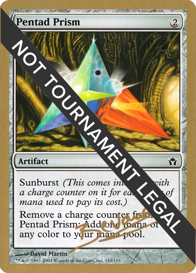 Pentad Prism - 2004 Manuel Bevand (DST) - World Championship Decks - Magic: The Gathering