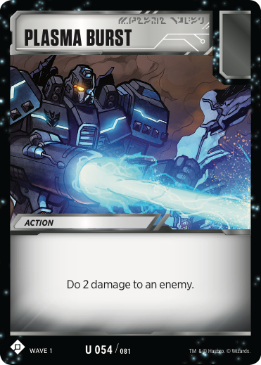 Plasma Burst - Wave 1 - Transformers TCG