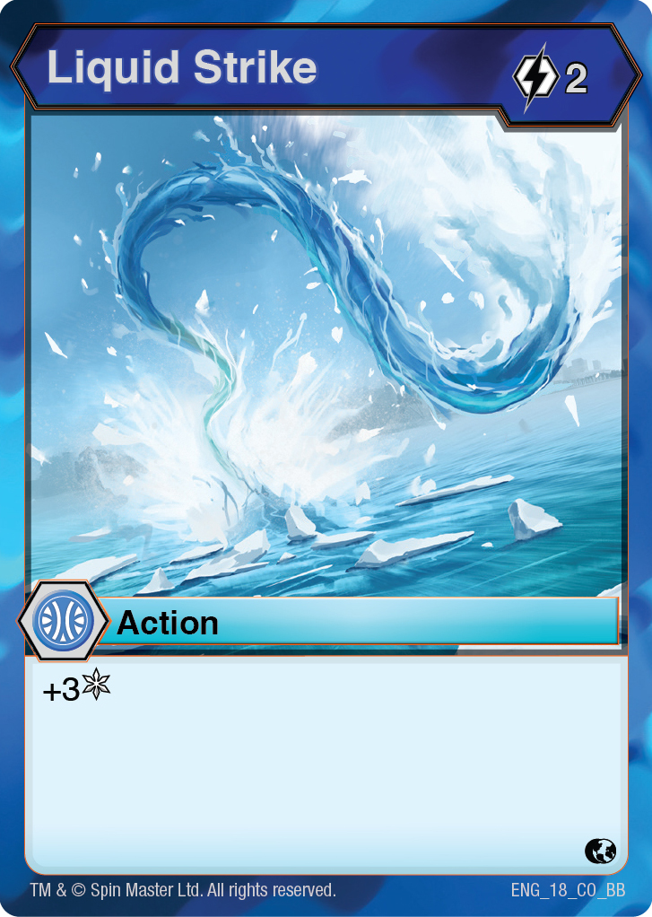 Liquid Strike - Battle Brawlers - Bakugan TCG