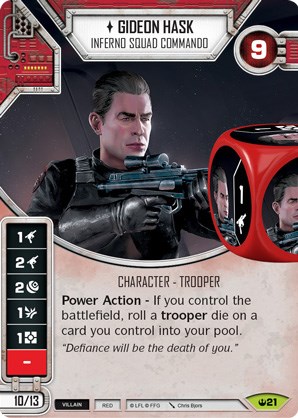 Gideon Hask - Inferno Squad Commando - Spark of Hope - Star Wars: Destiny
