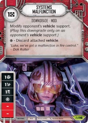 Systems Malfunction (Card Only) - Covert Missions - Star Wars: Destiny