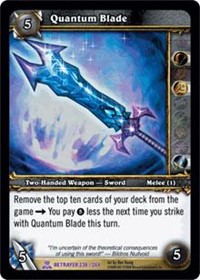 Quantum Blade - Servants of the Betrayer - WoW