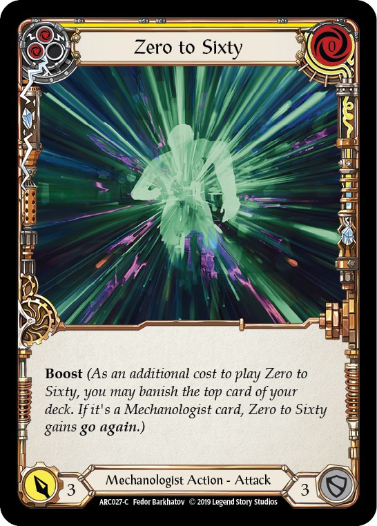 Zero to Sixty (Yellow) - Arcane Rising - Flesh and Blood TCG