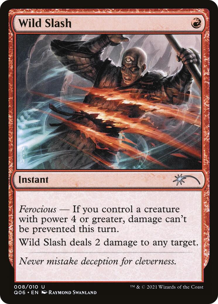 Wild Slash - Unique and Miscellaneous Promos - Magic: The Gathering