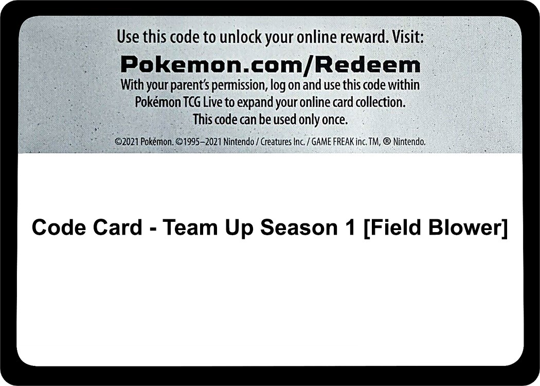 Code Card - Team Up Season 1 [Field Blower] - SM - Team Up - Pokemon