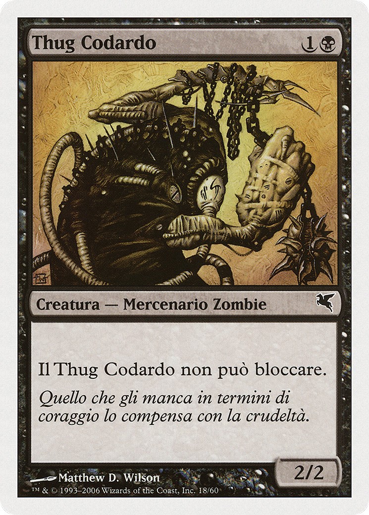Spineless Thug (Italian) - "Thug Codardo" - Magic Encyclopedia 2005 ...