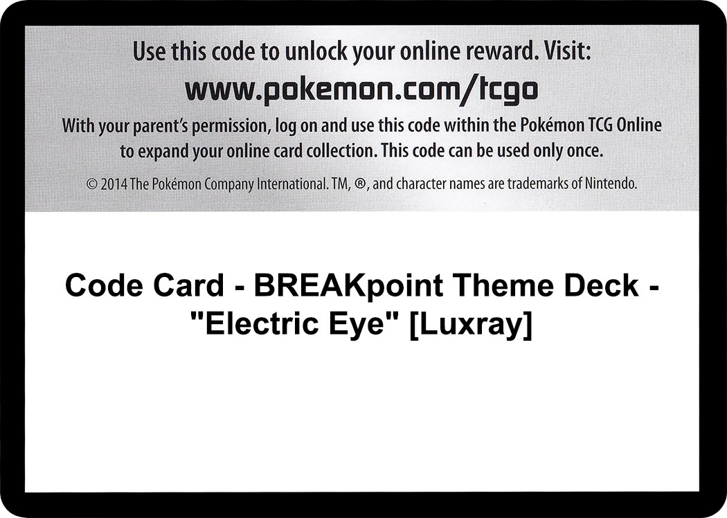 Code Card - BREAKpoint Theme Deck - "Electric Eye" [Luxray] - XY ...
