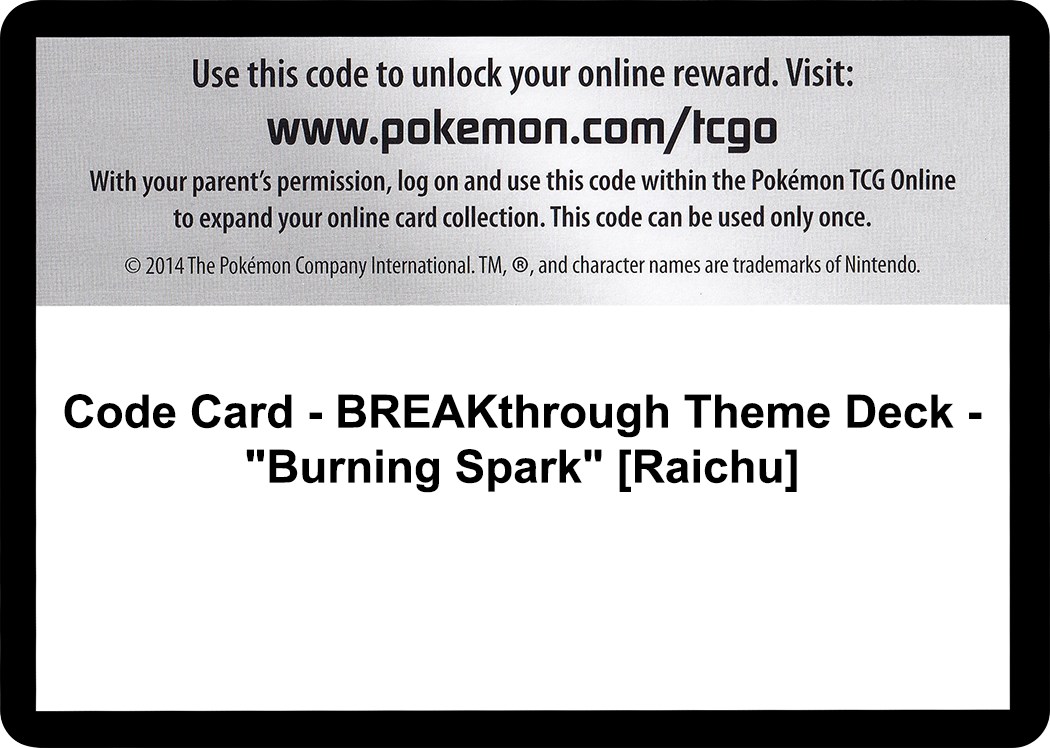 Code Card - BREAKthrough Theme Deck - "Burning Spark" [Raichu] - XY ...