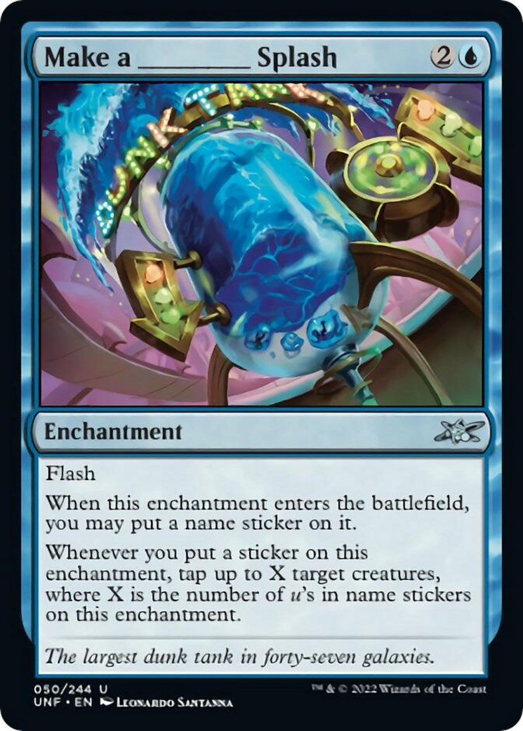 Make a _____ Splash - Unfinity - Magic: The Gathering