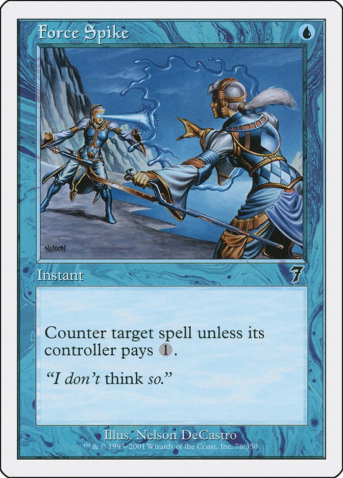 Force Spike - 7th Edition - Magic: The Gathering