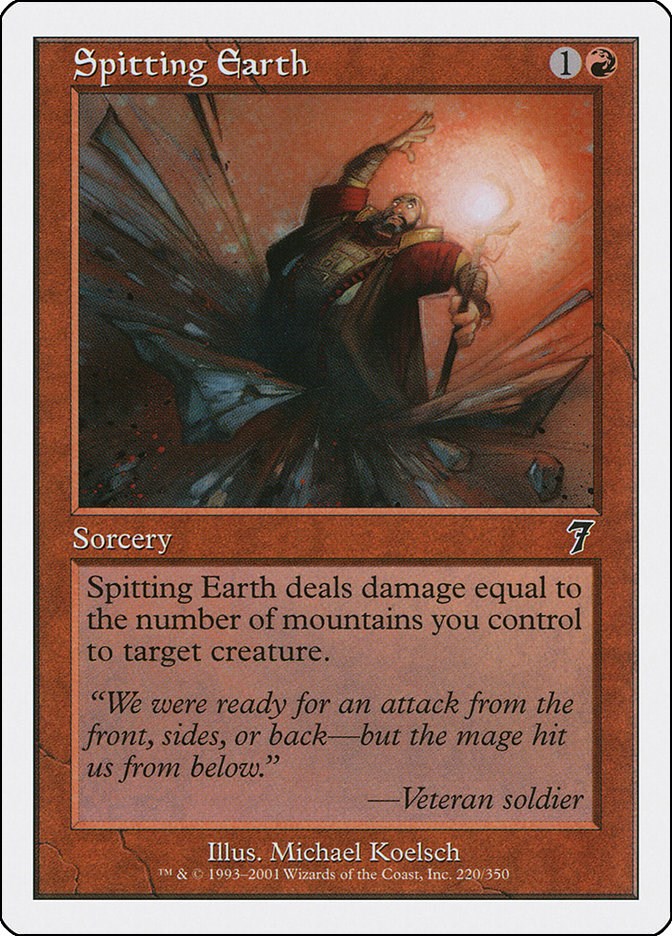 Spitting Earth - 7th Edition - Magic: The Gathering
