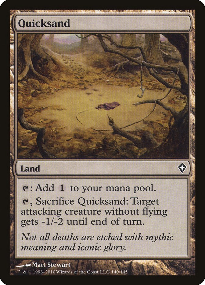 Quicksand - Worldwake - Magic: The Gathering