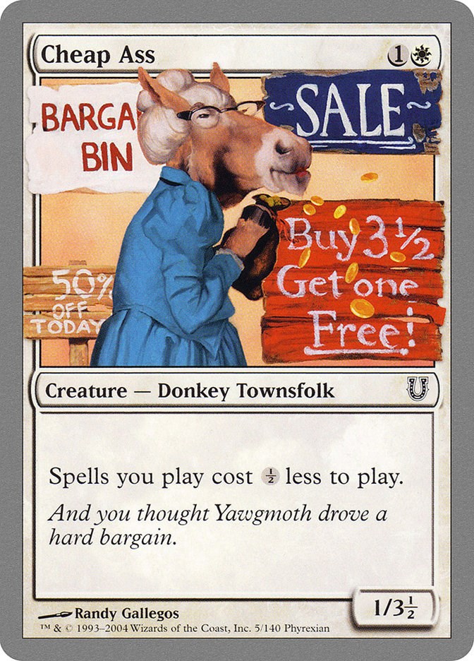 Cheap Ass - Unhinged - Magic: The Gathering