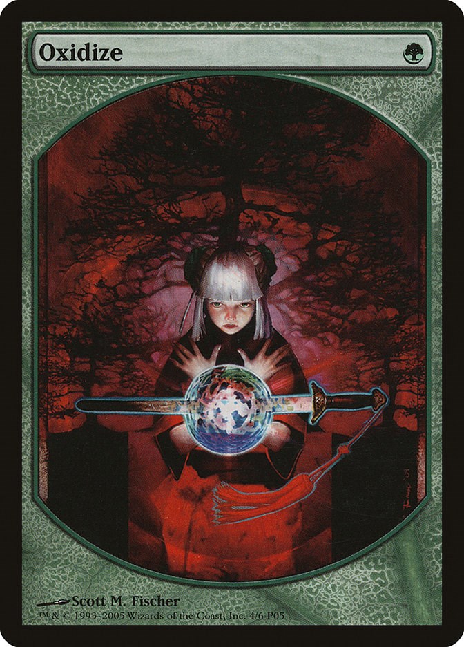 Oxidize - Magic Player Rewards - Magic: The Gathering