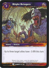 Blight Bringers - War of the Elements - WoW