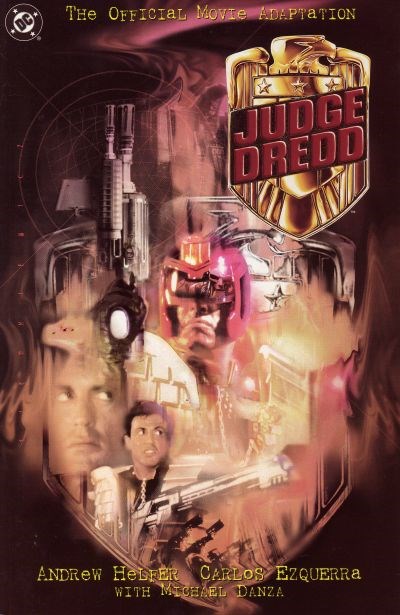 Judge Dredd: The Official Movie Adaptation - Judge Dredd: The Official ...