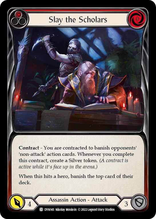 Slay the Scholars (Red) - Dynasty - Flesh and Blood TCG