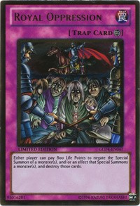 Royal Oppression - Gold Series 4: Pyramids Edition - YuGiOh